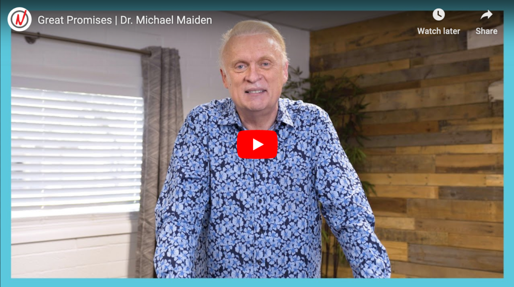 Great Promises – Dr. Michael Maiden
